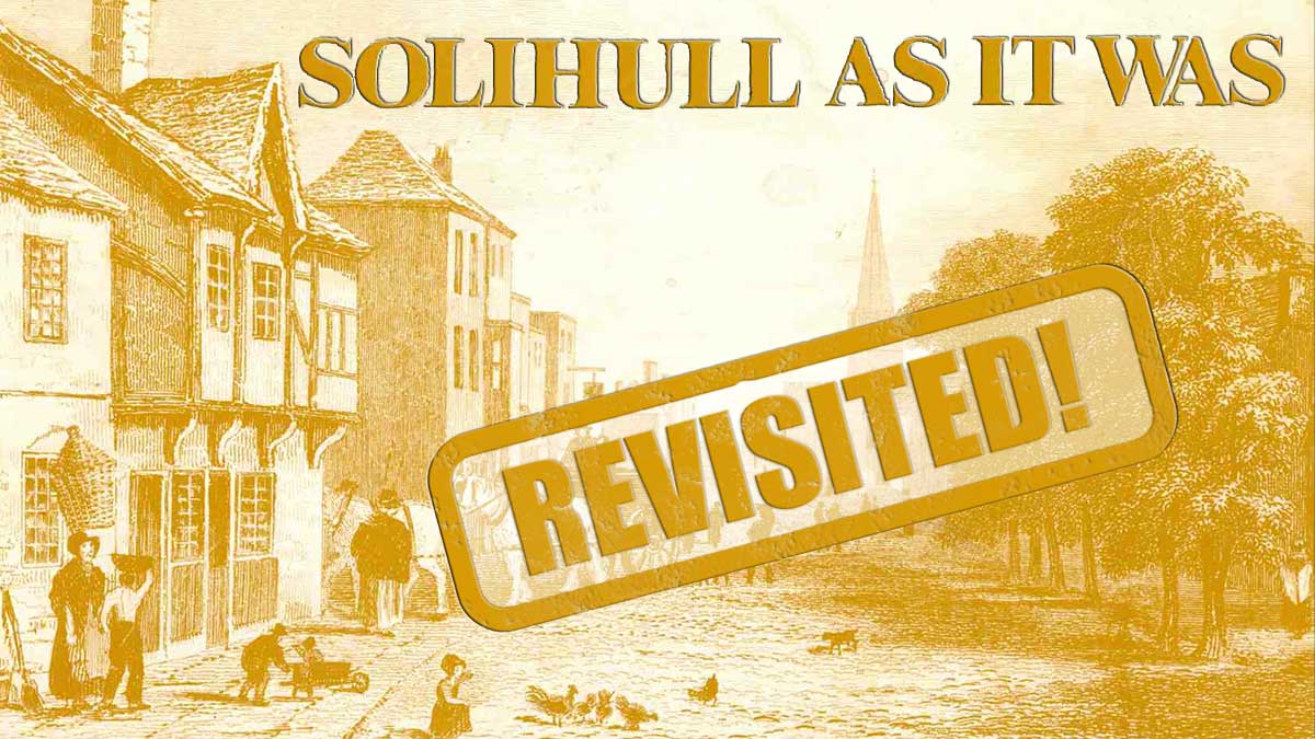 Solihull Life – sharing Solihull's local history